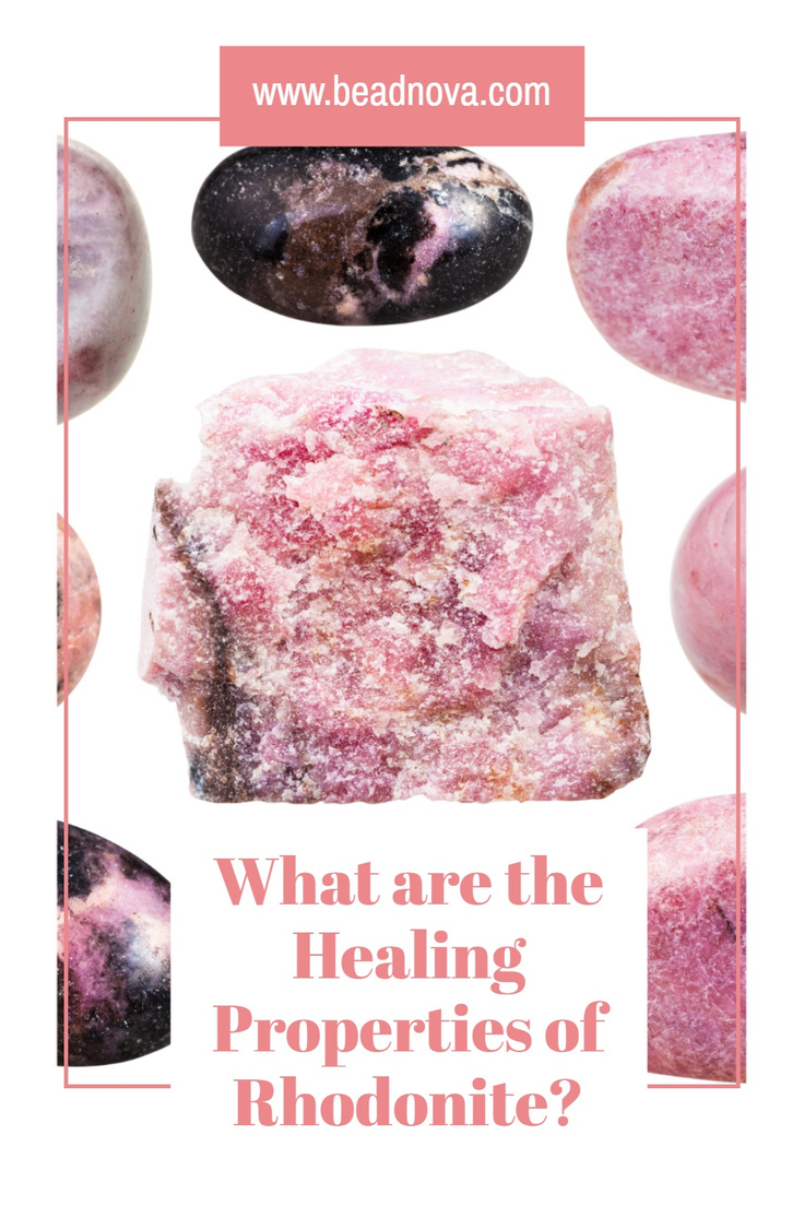 Rhodonite Healing Properties - Beadnova