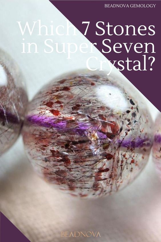 Super 7 Crystal: Meaning, Healing Properties and Uses - Beadnova